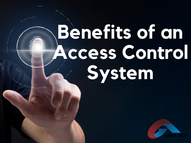 Benefits Of An Access Control System